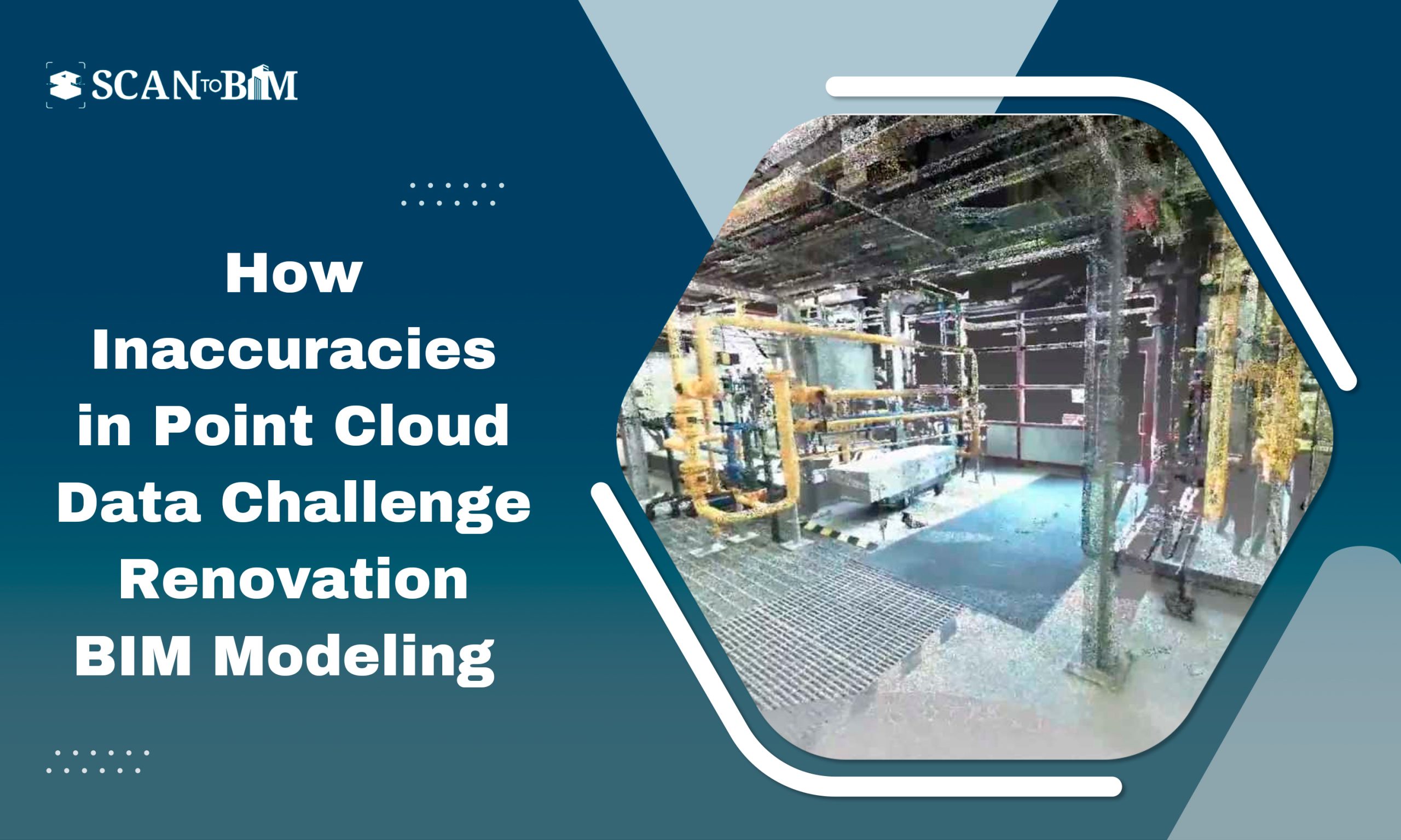 How Inaccuracies In Point Cloud Data Challenge Renovation Bim Modeling 